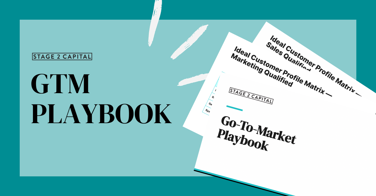 Build a GTM Playbook | Stage 2 Capital Resources Center