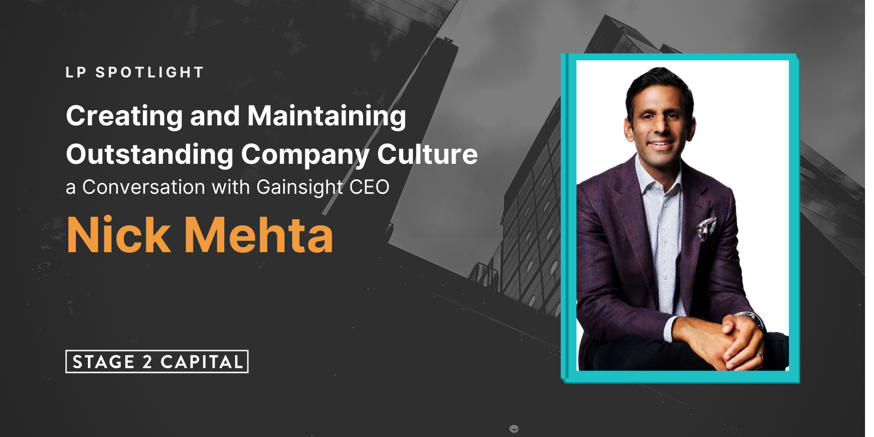 Creating Outstanding Company Culture with Gainsight's Nick Mehta